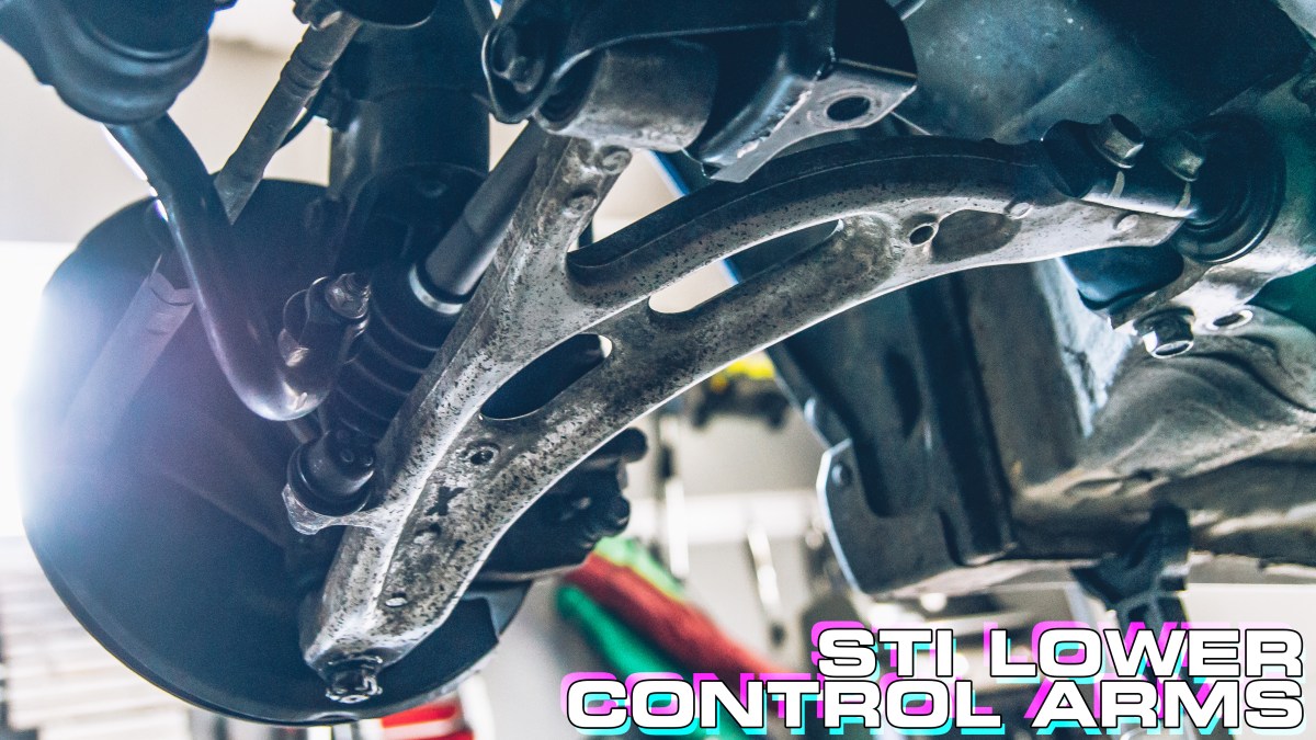 Install: STi Lower Control Arms (+Caster) – b.obsdian | b.orginal